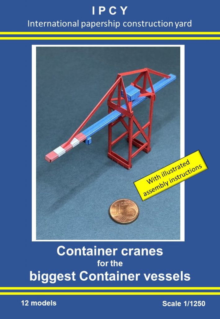 1/1250 Container cranes for the biggest Container vessels, Paper Model ...