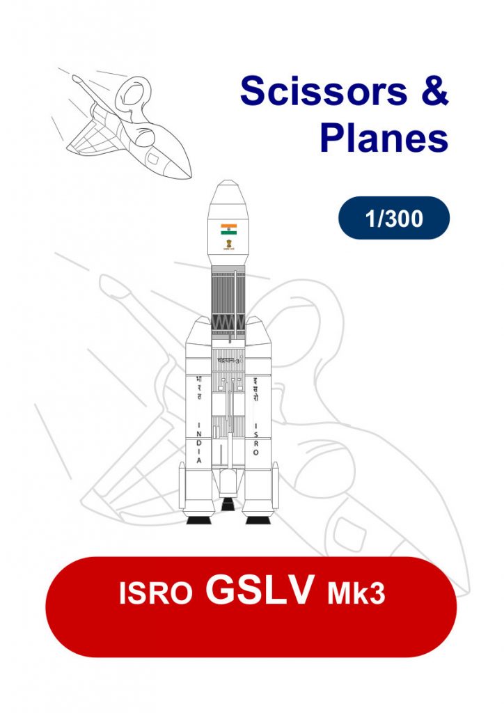 1/300 snp ISRO GSLV MkIII Paper model - EcardModels